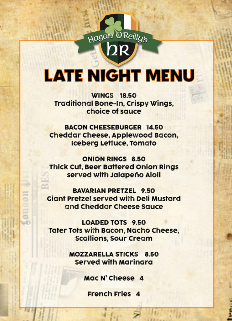 Late Night Menu - Hagan O'Reilly's
